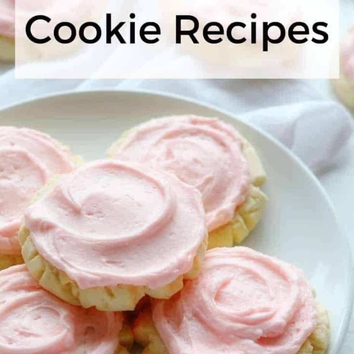The Best Cookie Recipes | I Am Baker